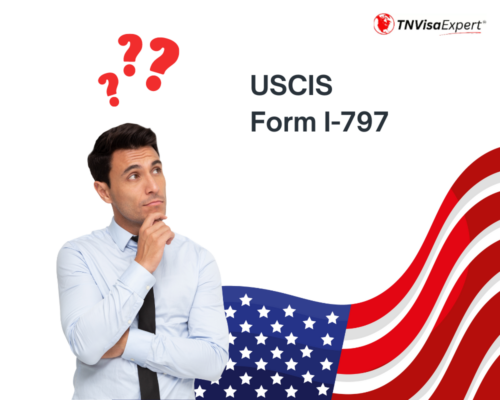What is Form i-797 Notice of Action? - TN Visa Expert